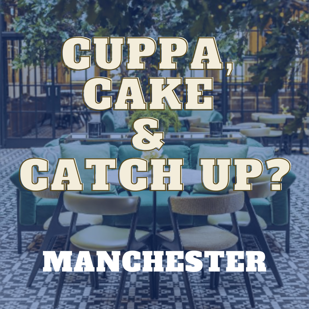 Latymer Foundation Hammersmith Cuppa, Cake & Catch Up: Manchester ...